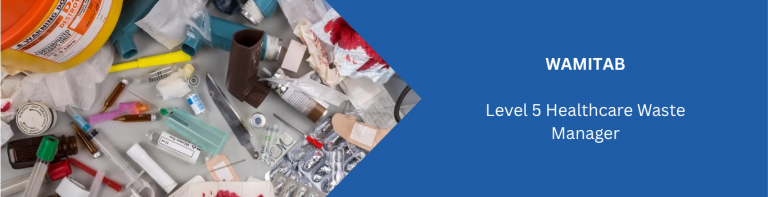 Level 5 Healthcare Waste Management Training | CIWM WAMITAB NHS Waste ...